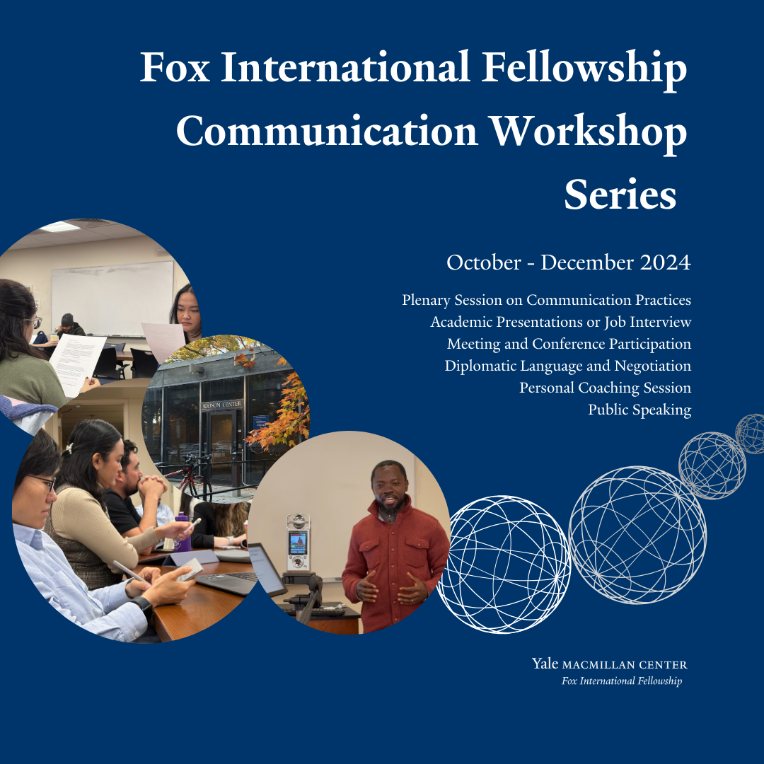 Fox International Fellowship Communication Workshop Series